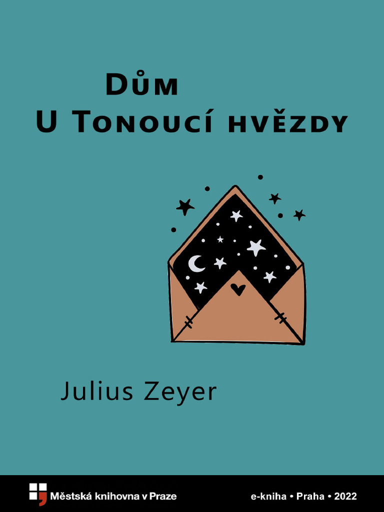 Julius Zeyer - dum_u_tonouci_hvezdy | PDF