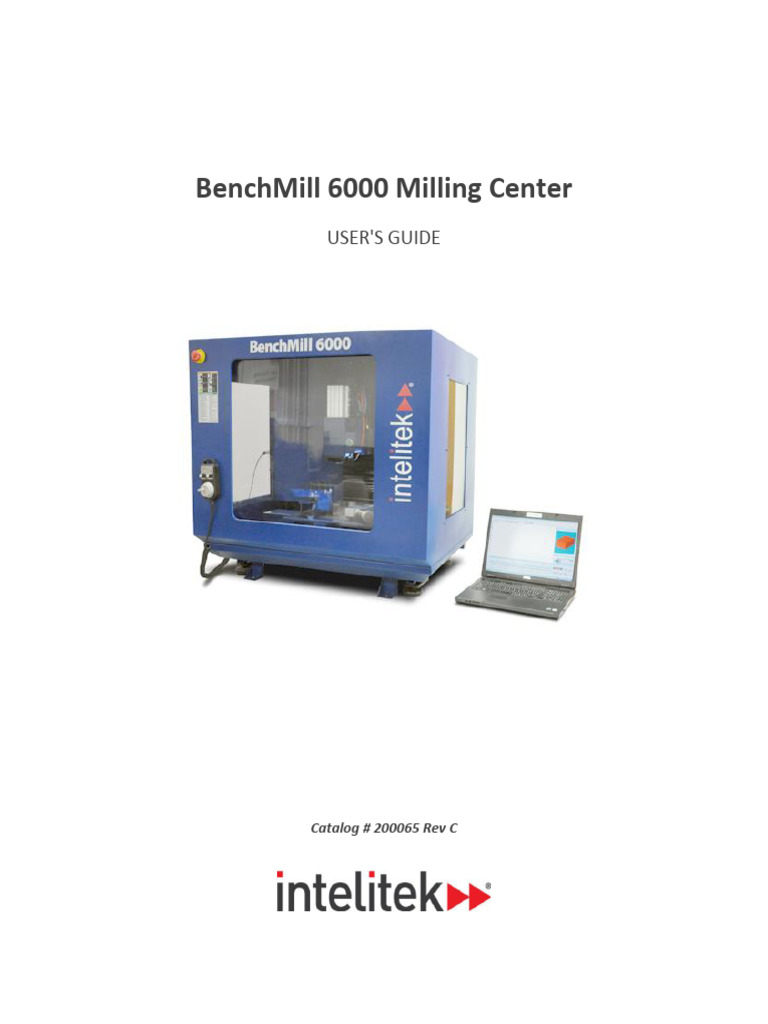 BenchMill 6000 User Guide - C | PDF | Numerical Control | Manufactured ...
