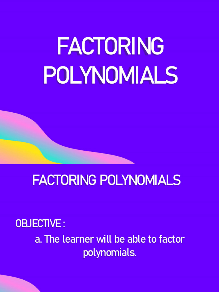 Polynomial Factoring Pdf Factorization Zero Of A Function