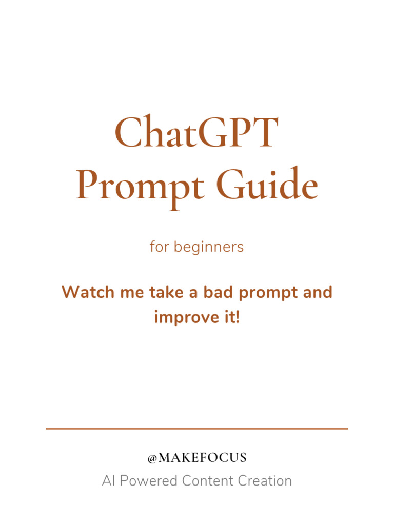 ChatGPT Prompt Guide for Beginners | PDF | Artificial Intelligence | Intelligence (AI) & Semantics