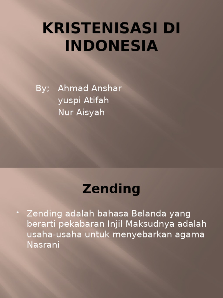 KRISTENISASI DI INDONESIA - PPTX Ansor | PDF