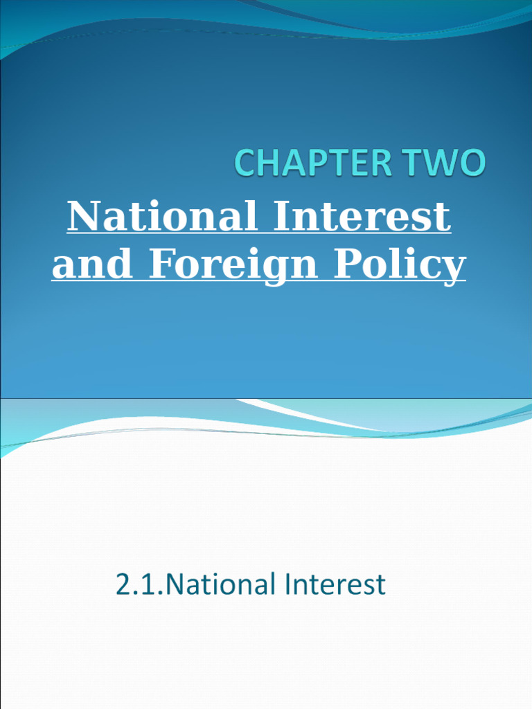 Understanding National Interest & Foreign Policy | PDF | Diplomacy | Aids