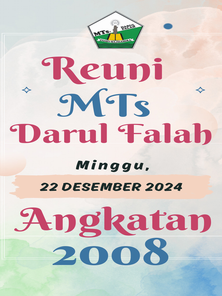 Reuni Alumni MTs Darul Falah 2008 | PDF