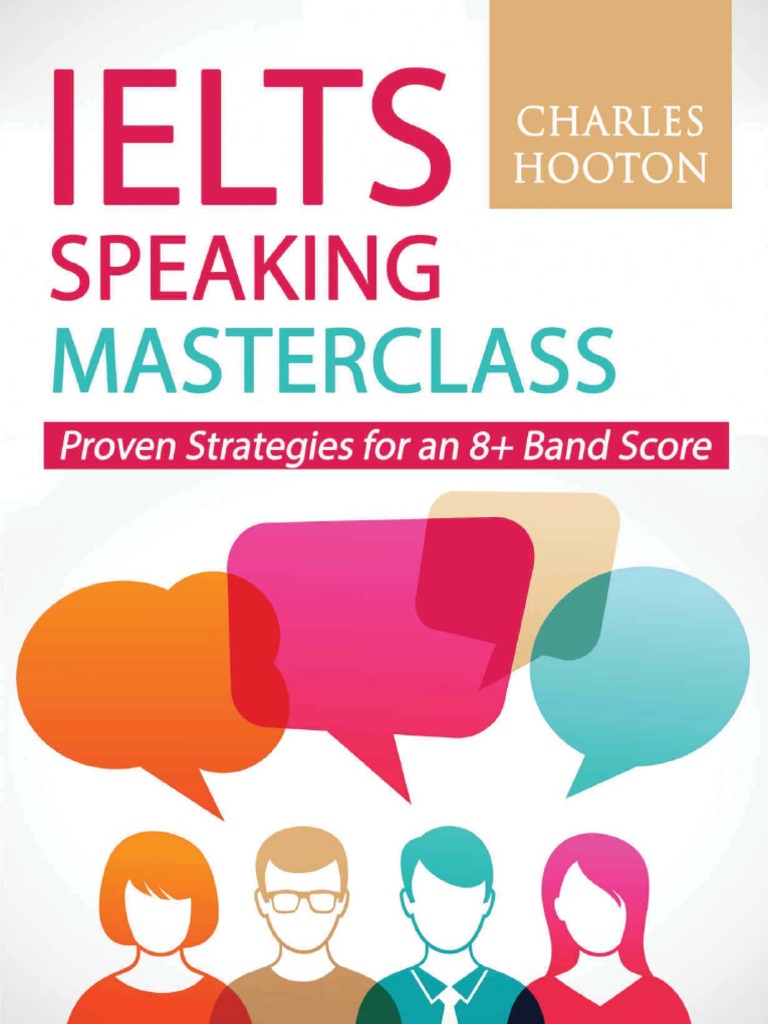 IELTS Speaking Masterclass by Charles Hooton | PDF | Fluency | Vocabulary
