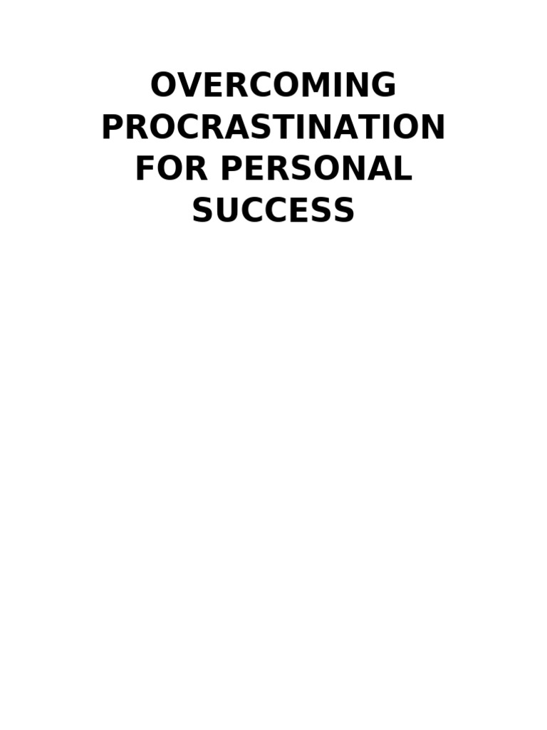 Overcoming Procrastination For Personal Success | PDF | Professional ...
