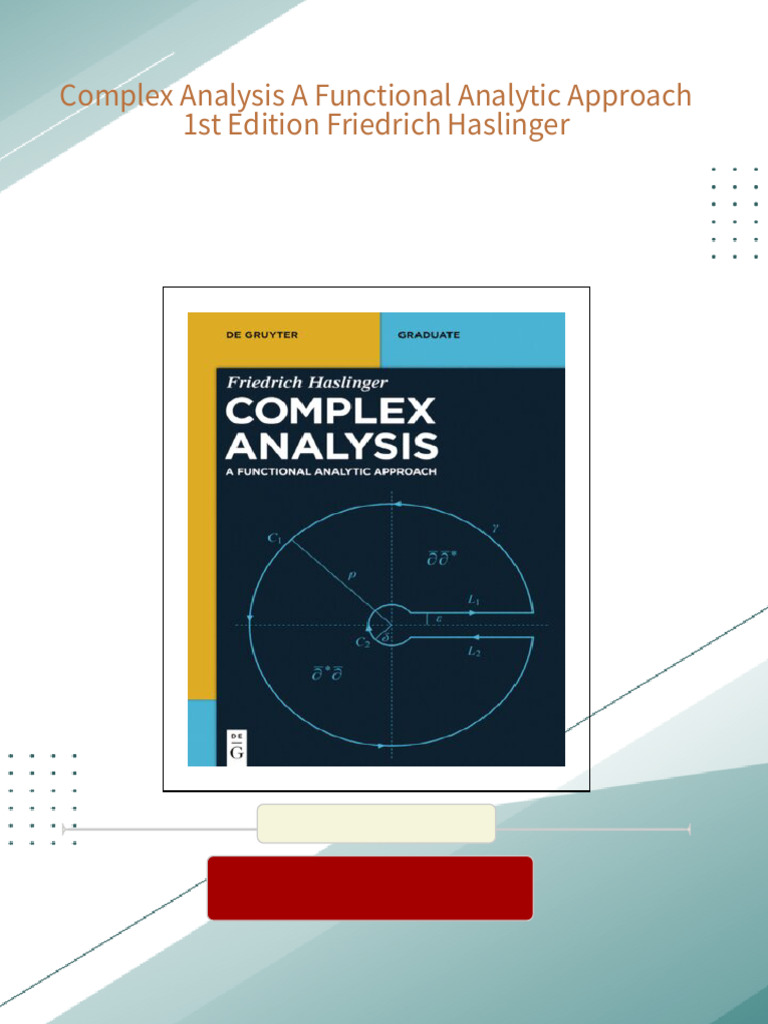 Download full Complex Analysis A Functional Analytic Approach 1st Edition Friedrich Haslinger ...