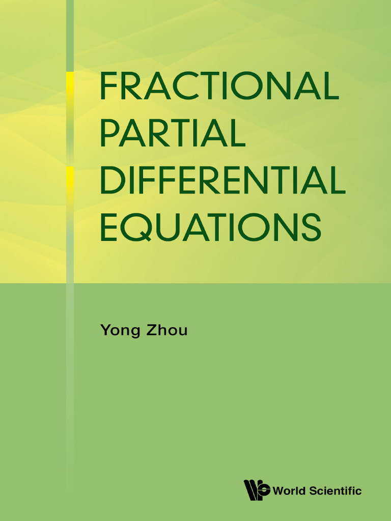 Yong Zhou - Fractional Partial Differential Equations-World Scientific (2024) | PDF ...