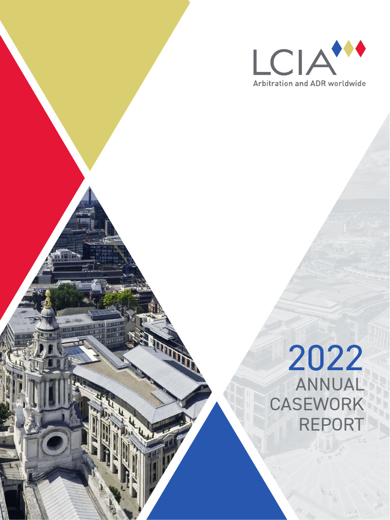 LCIA Annual Casework Report 2022 | PDF | Arbitration | Alternative Dispute Resolution