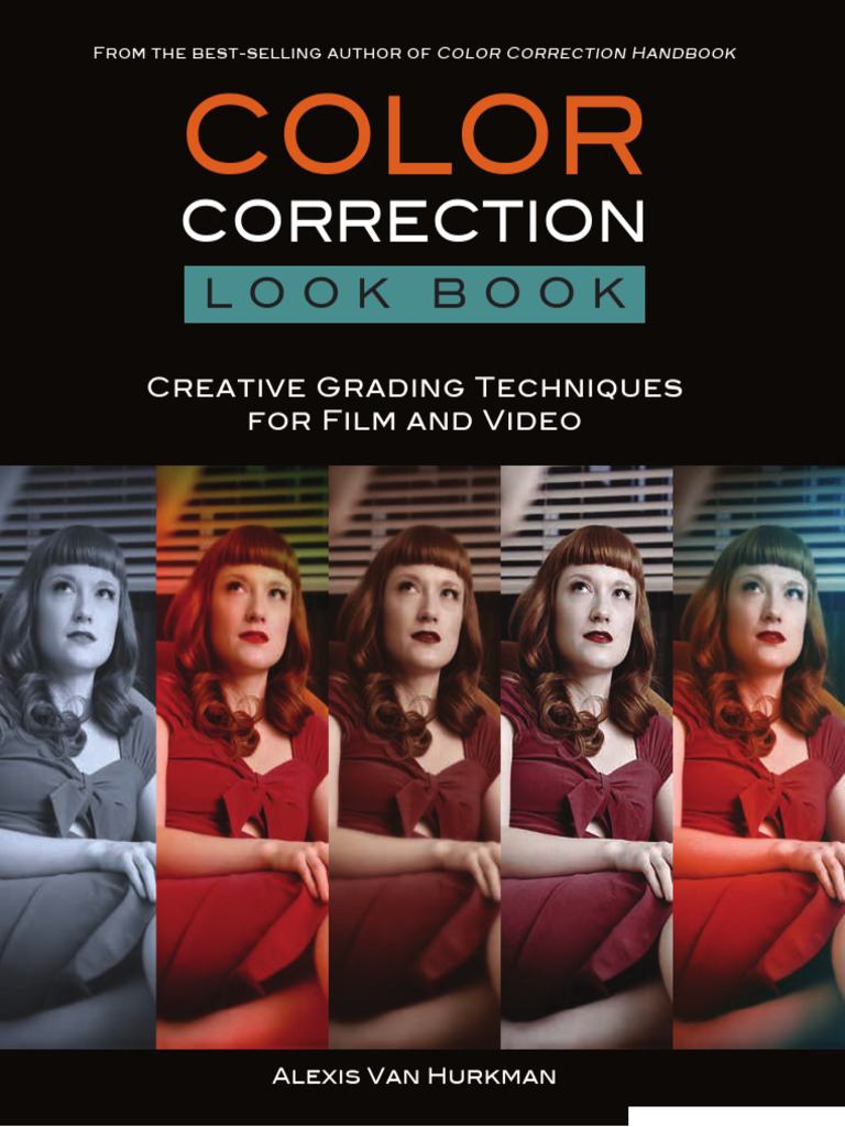 Alexis Van Hurkman - 2014 - Color Correction Look Book | PDF | Color ...
