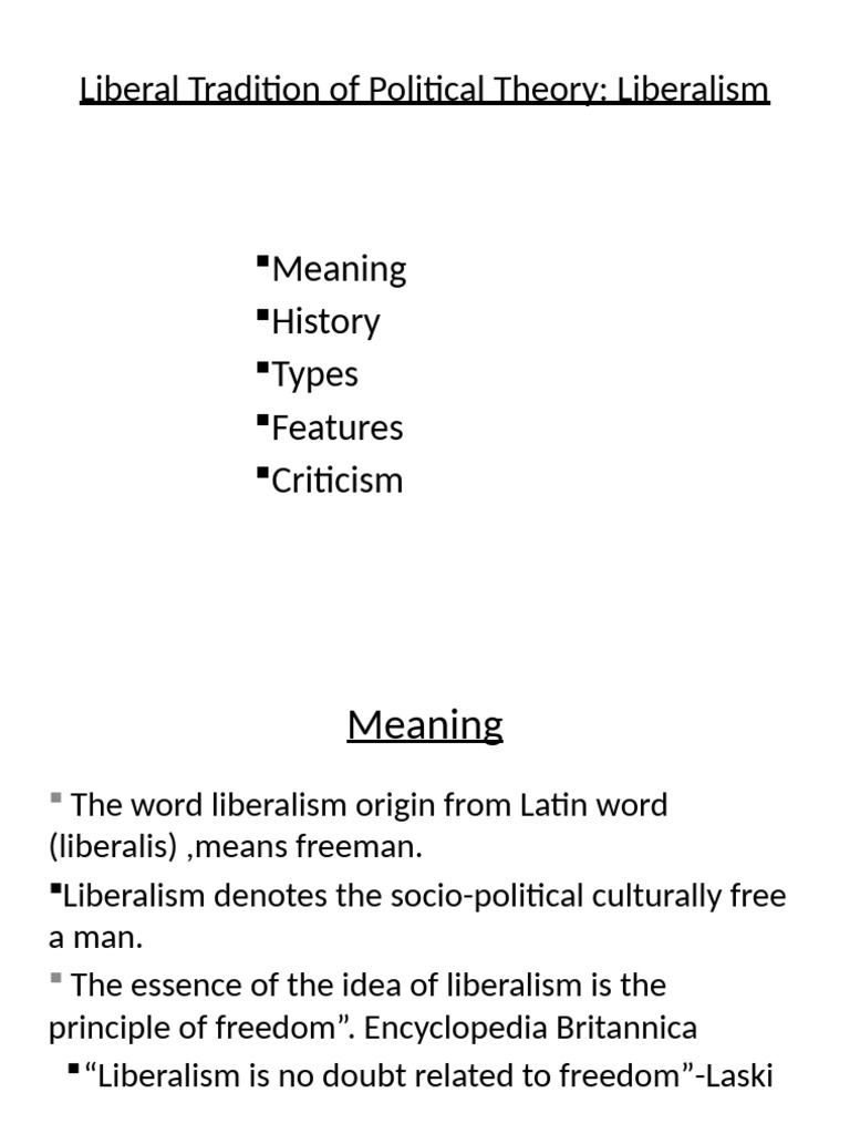Liberal Tradition of Political Theory: Liberalism: Meaning History ...