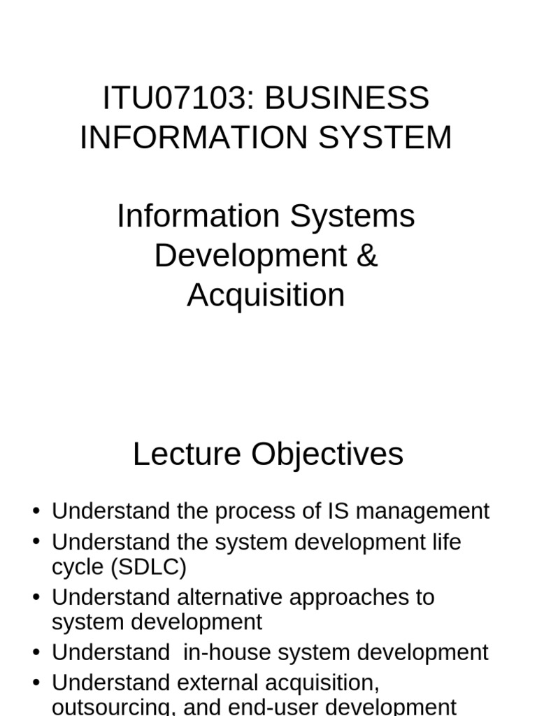 1702307388029_1702307283554_Lecture03_IS Development and Acquisition ...