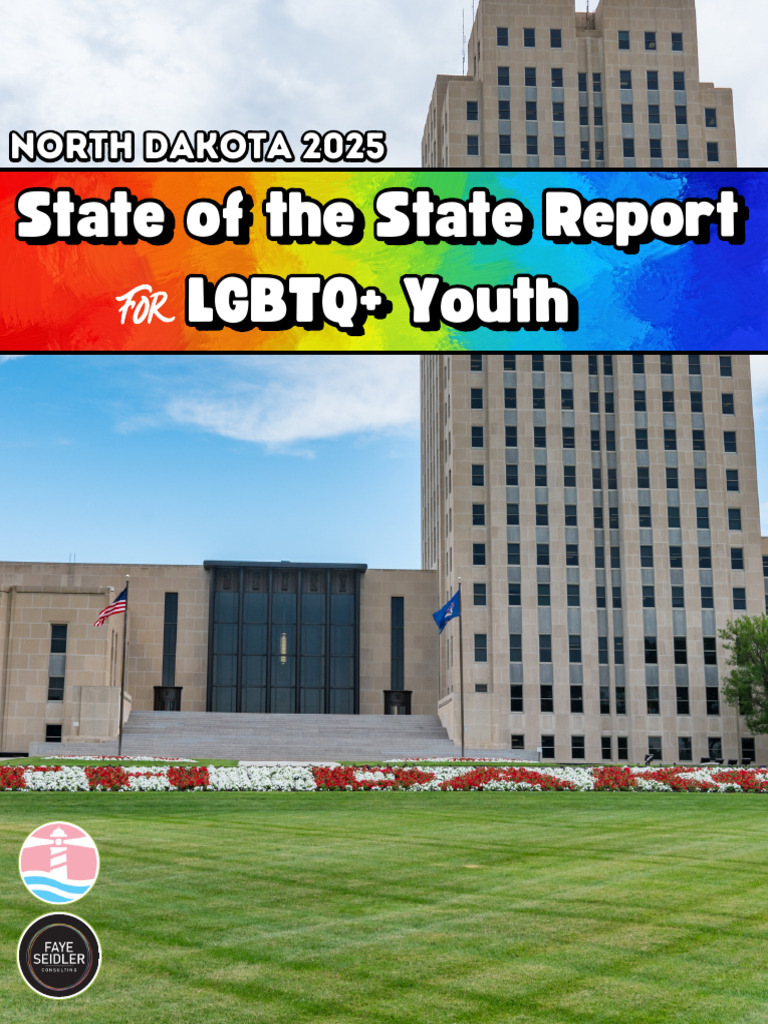 North Dakota LGBTQ+ Youth Report 2025 | PDF | Bullying | Violence