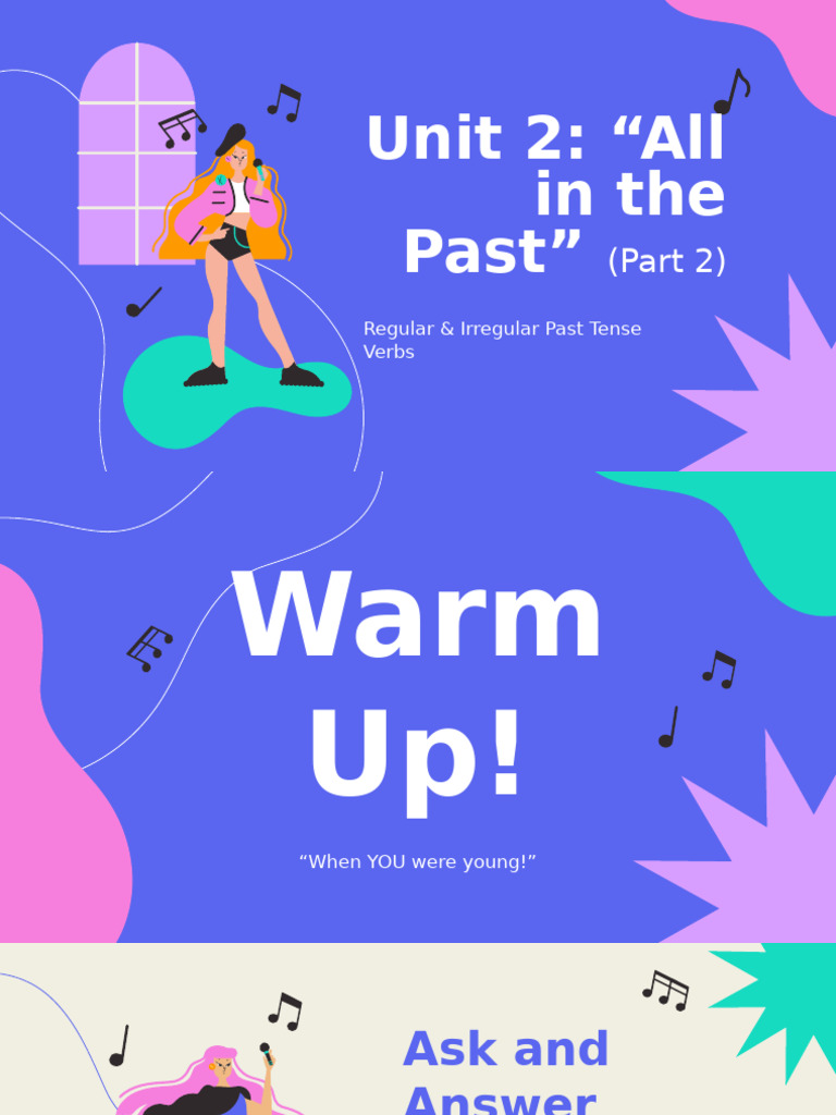 Unit 2 All in The Past Part 2 | PDF | Grammatical Tense | Grammar