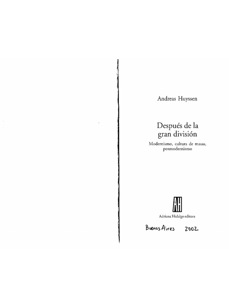 01 - Huyssen - El Mapa de Lo Posmoderno | PDF