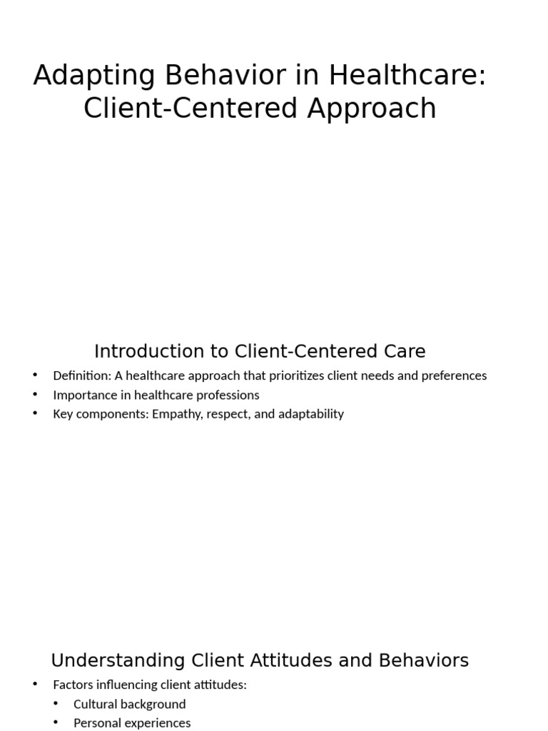Adapting Behavior in Healthcare Client Centered Approach | PDF ...