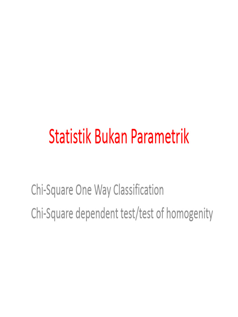 Kuliah 10 - Chi Square - Non Parametrik One Way Dan Crosstab Chisquare ...