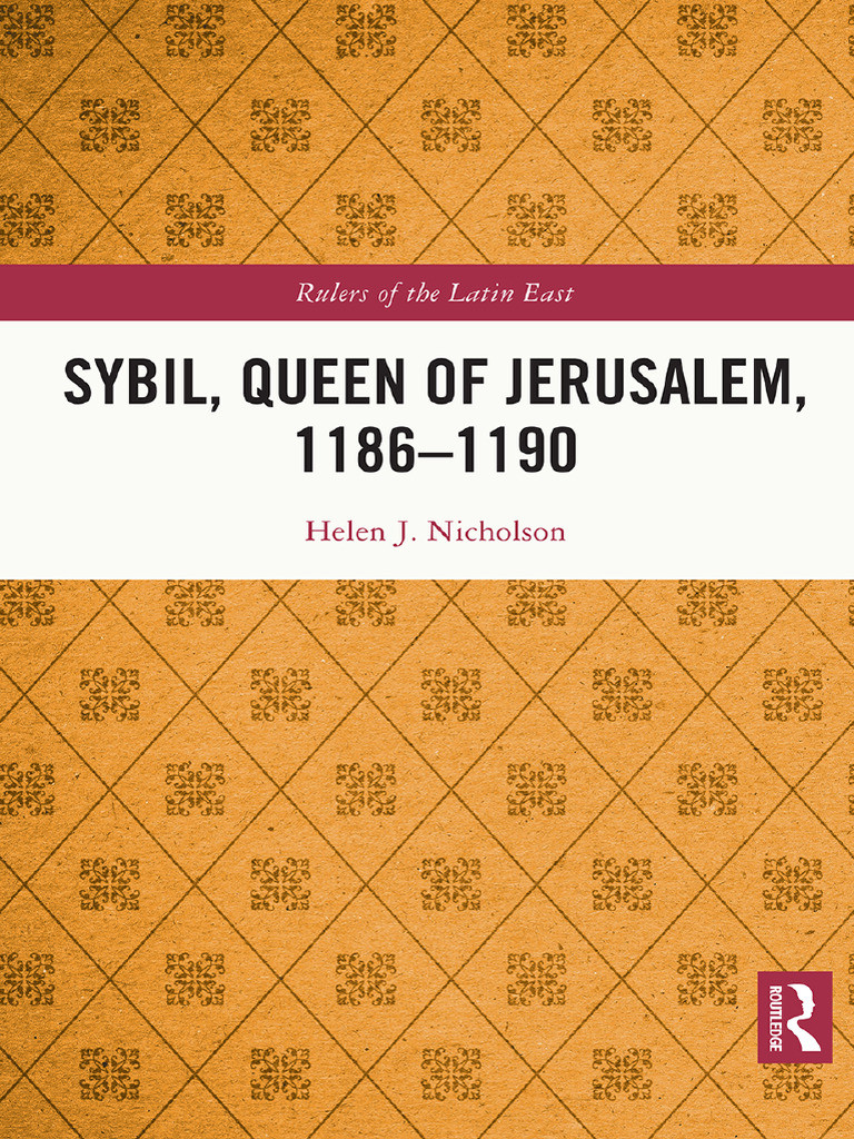 Sybil Queen of Jerusalem | PDF | Crusades