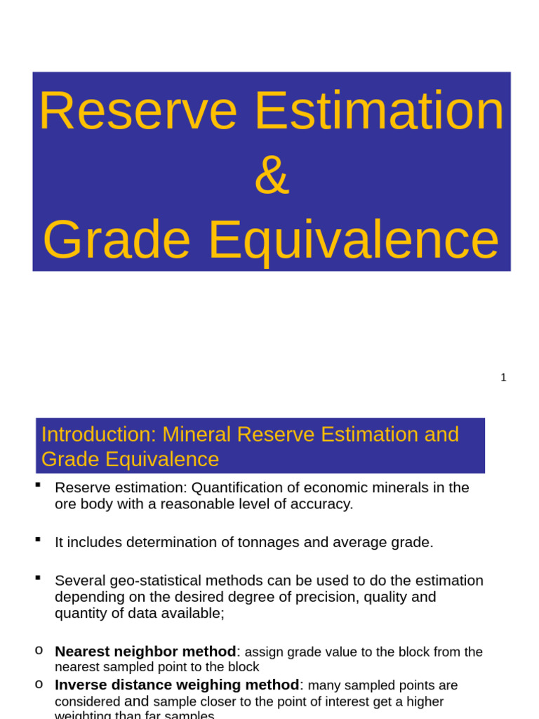 Lecture 6 - Reserve Estimation & Grade Equivalence | PDF | Ore | Mining