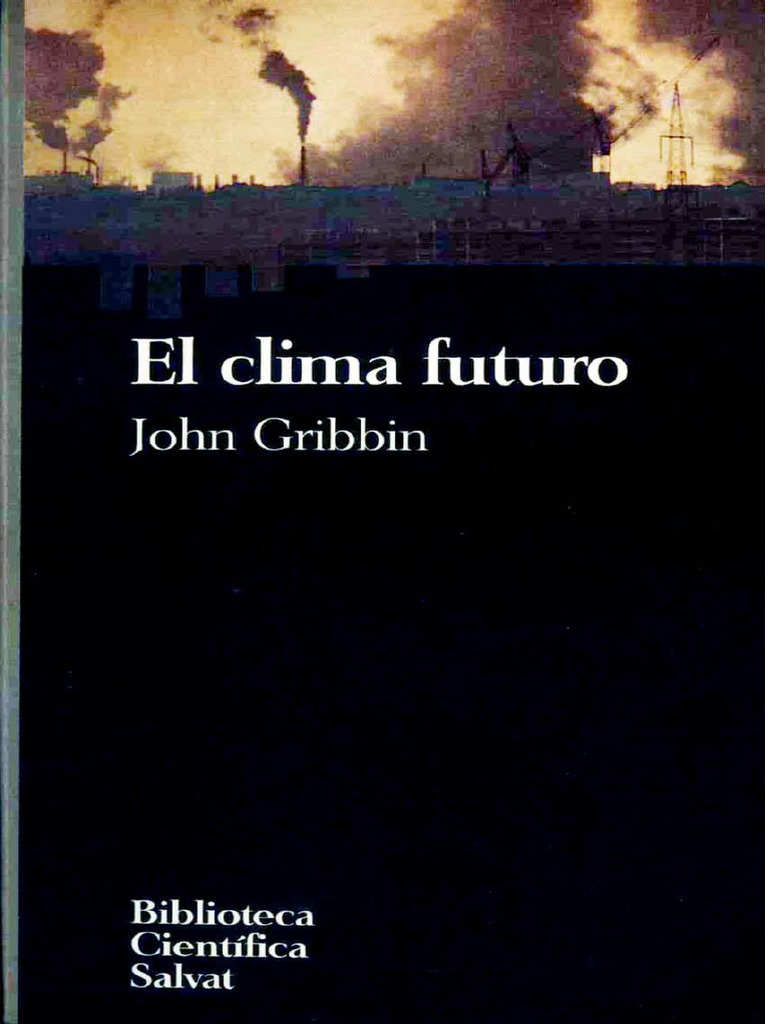 El Clima Futuro - John Gribbin | PDF | Monzón | Clima