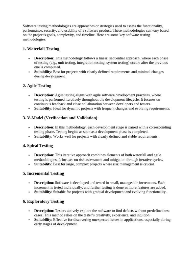 Software testing methodologies are approaches or strategies used to ...