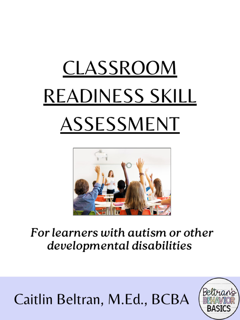 Classroom Readiness Skill Assessment: Caitlin Beltran, M.Ed., BCBA ...