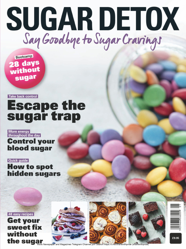 Sugar Detox - Say Goodbye To Sugar Cravings 2024 (P) | PDF