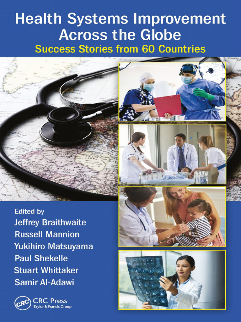 Health Systems Improvement Across The Globe - Success Stories From 60 ...