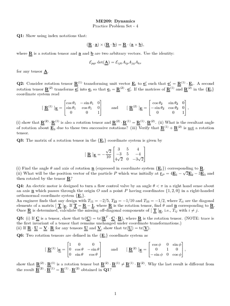 ME209 PracticeProblem Set4 4ca7f0b7 E4d6 4fbb b28c 9379d5230c48 | PDF | Tensor | Rotation