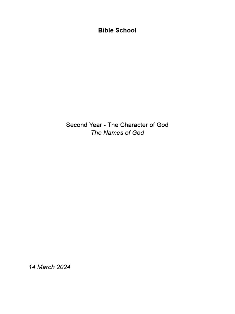 The Character of God and the Names of God: Second Year Bible School ...