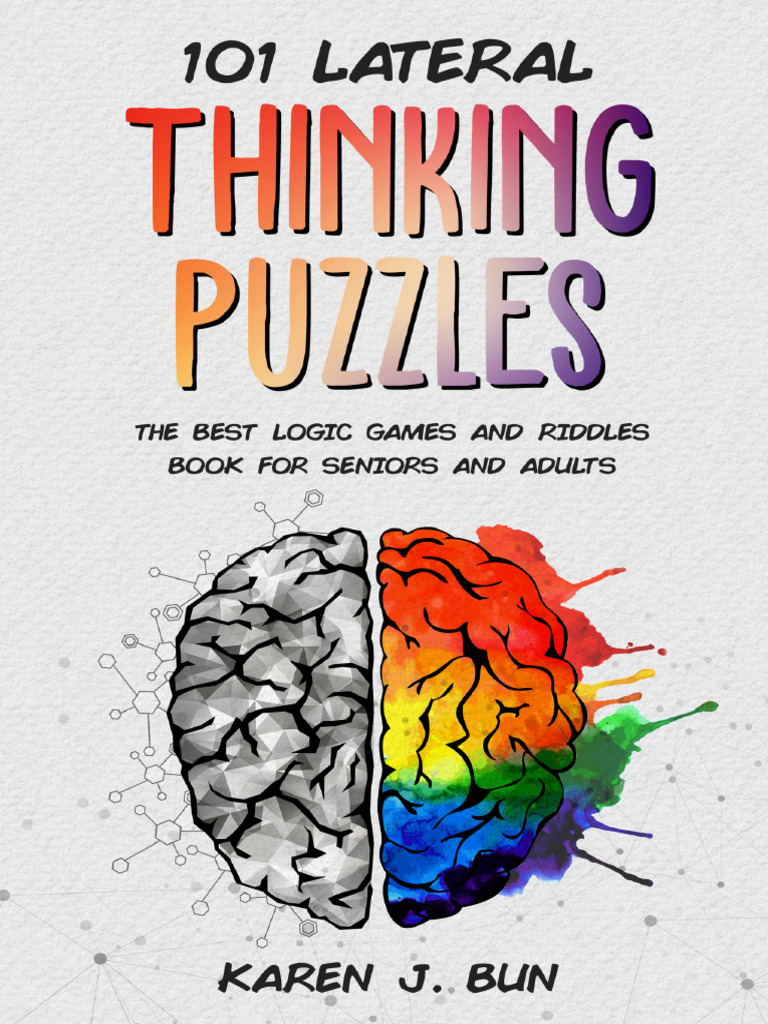 101 Lateral Thinking Puzzles The Best Logic Games and Riddles Book For ...
