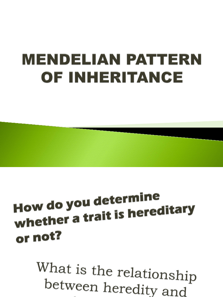 Mendelian Pattern of Inheritance | PDF | Dominance (Genetics) | Zygosity