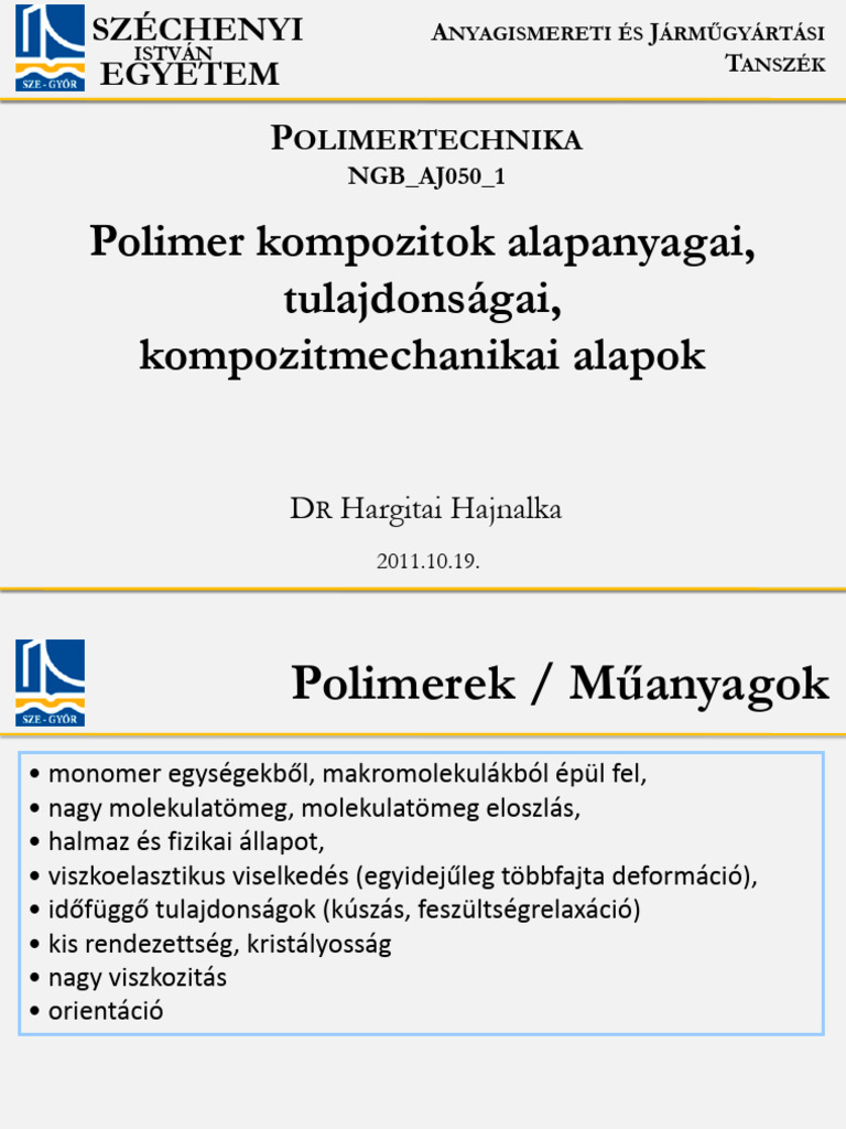 Polimer Kompozitok Alapanyagai, Tulajdonságai, Kompozitmechanikai Alapok | PDF