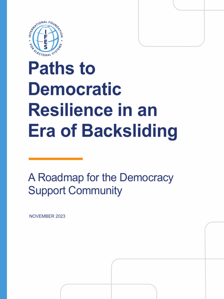 Paths to Democratic Resilience_Final | PDF | Accountability | Democracy
