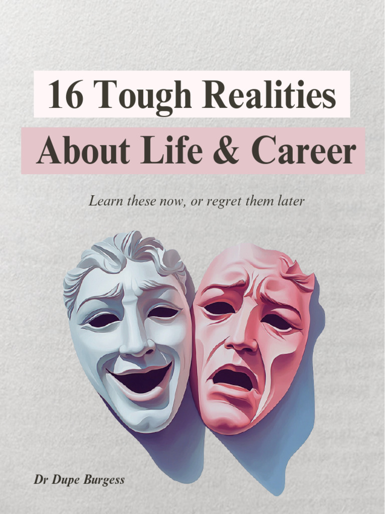 16 Tough Realities About Life & Career | PDF | Mindset | Psychological ...