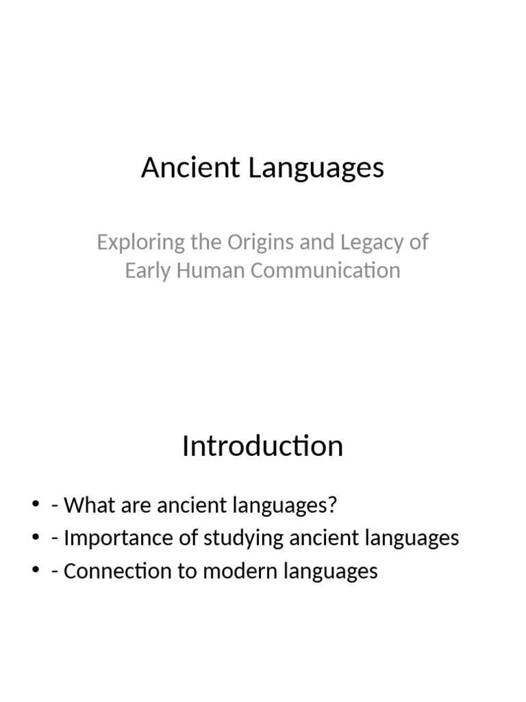 Ancient Languages Presentation | PDF
