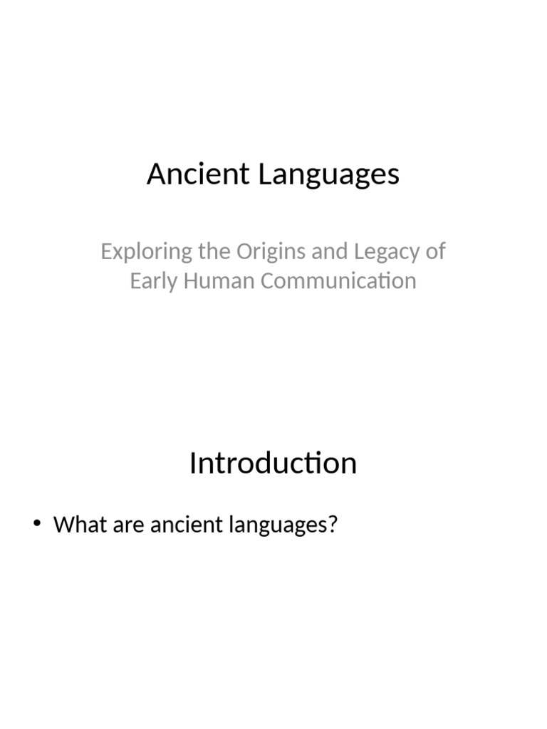 Ancient Languages 25 Slides Presentation | PDF