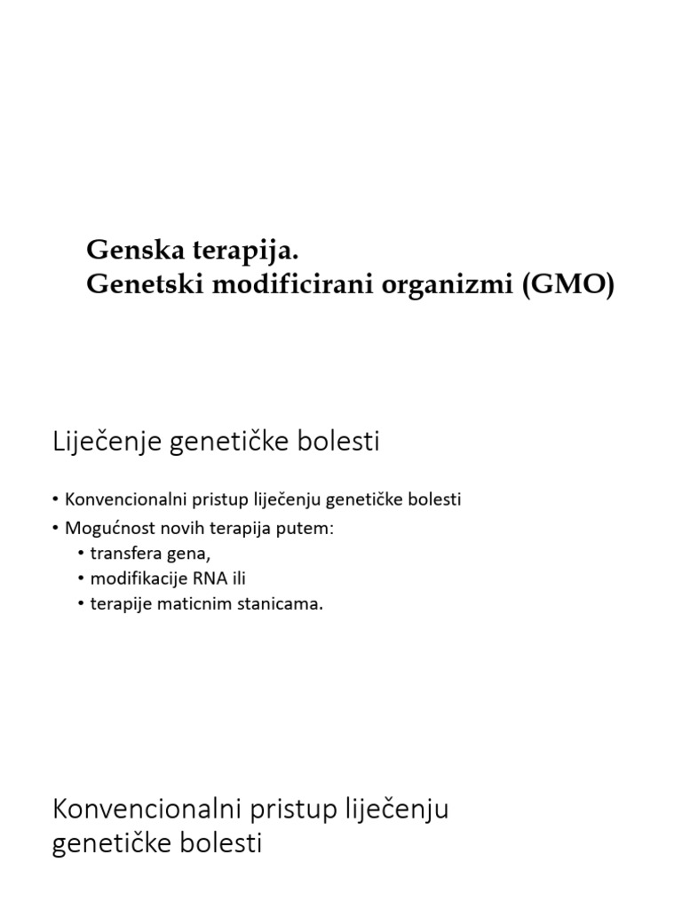 Genska Terapija. Genetski Modificirani Organizmi (GMO) | PDF