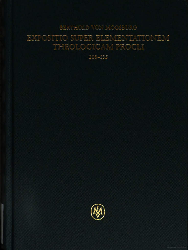 Expositio V Super Elementationem Theologicam Procli - Berthold Von ...