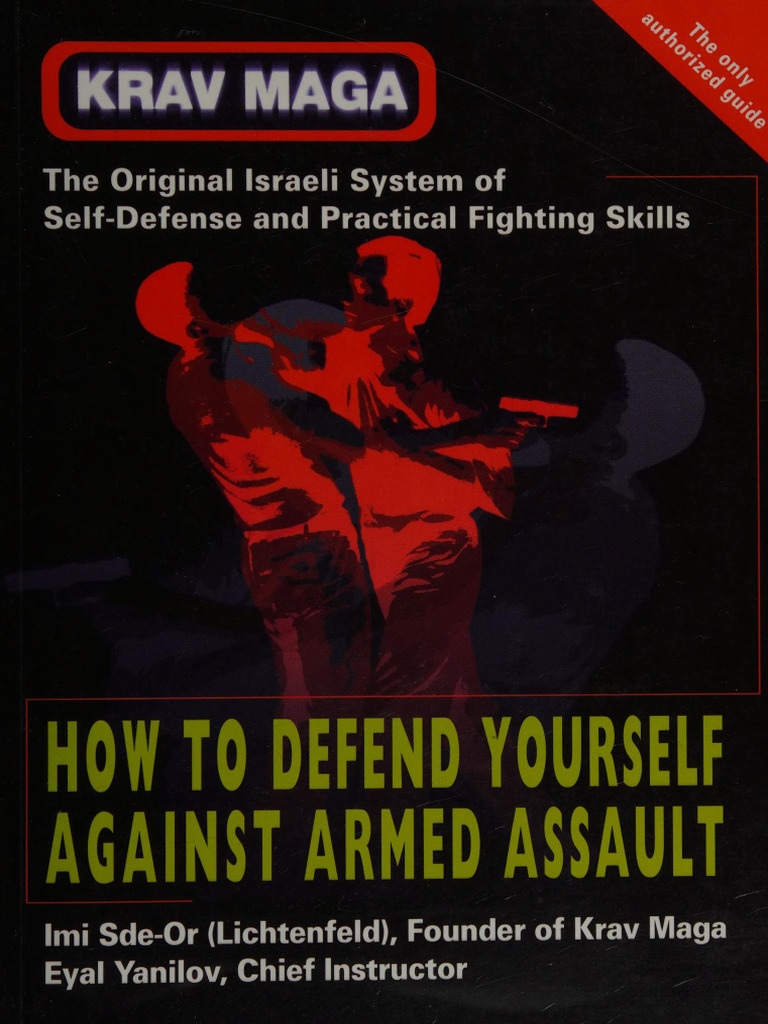 krav maga how to defend yorself against armed assault | PDF