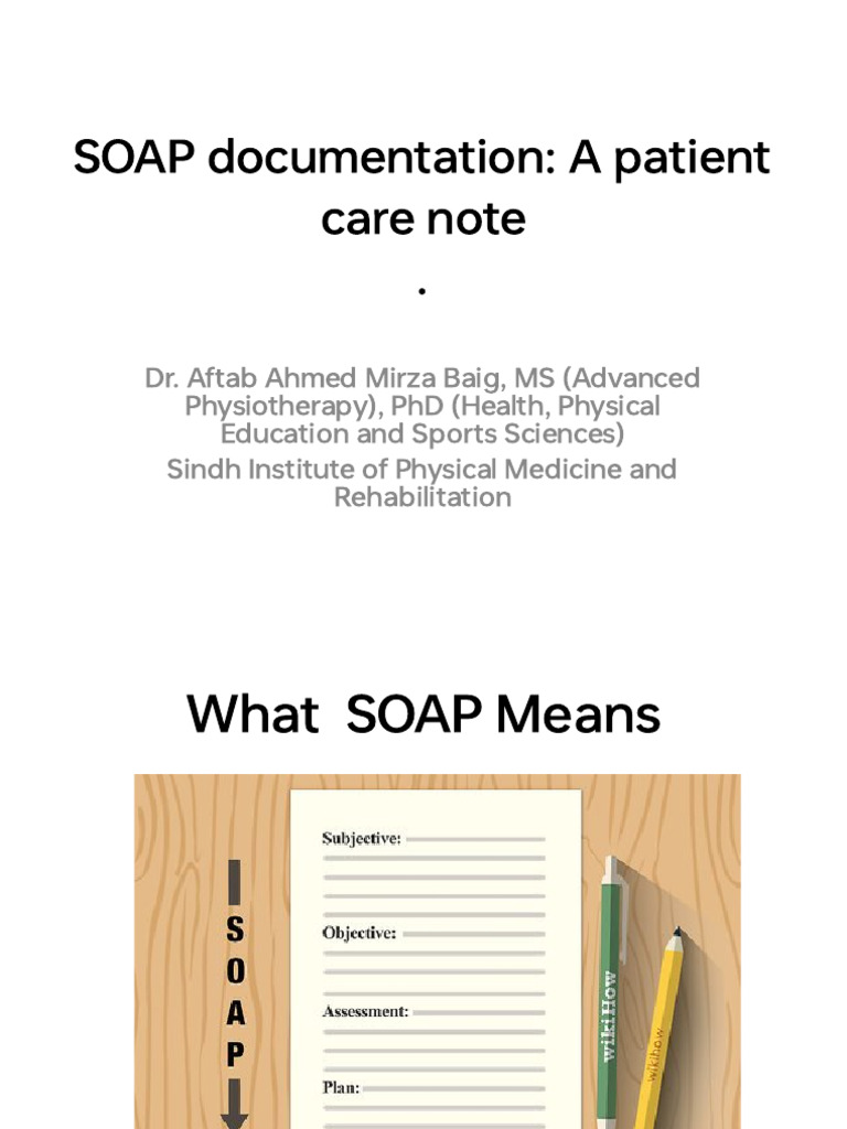 soap notes in physiotherapy | PDF | Physical Therapy | Medical Record