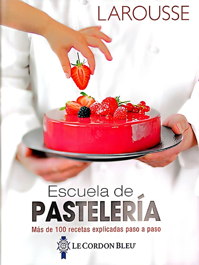 Larousse, Escuela de Pasteleria Le Cordon Bleu | PDF