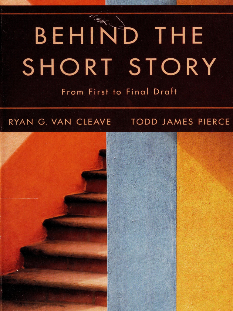Behind the Short Story - First to final draft | PDF | Narration | Short Stories