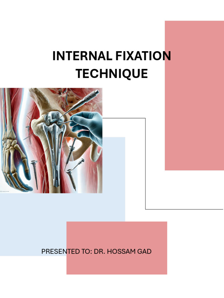 Internal Fixation Techniques | PDF | Surgery | Vertebral Column