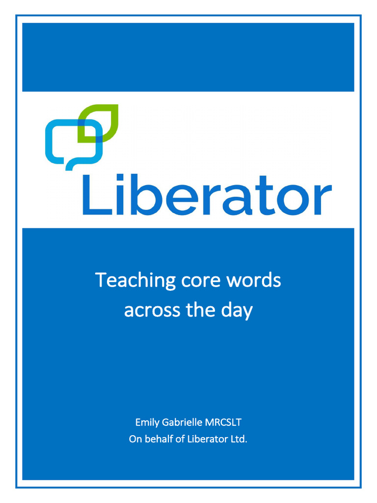 Teaching Core Words Across The Day: Emily Gabrielle MRCSLT On Behalf of ...
