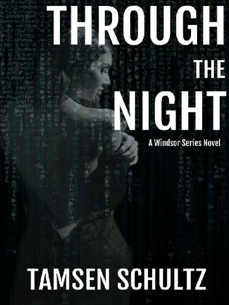 OceanofPDF.com Through the Night Windsor Series Book 7 - Tamsen Schultz | PDF | Derivative Work ...