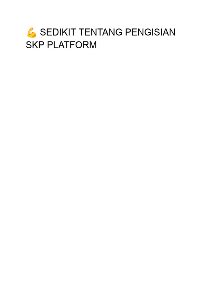 Sedikit Tentang Pengisian SKP Platform-1 | PDF