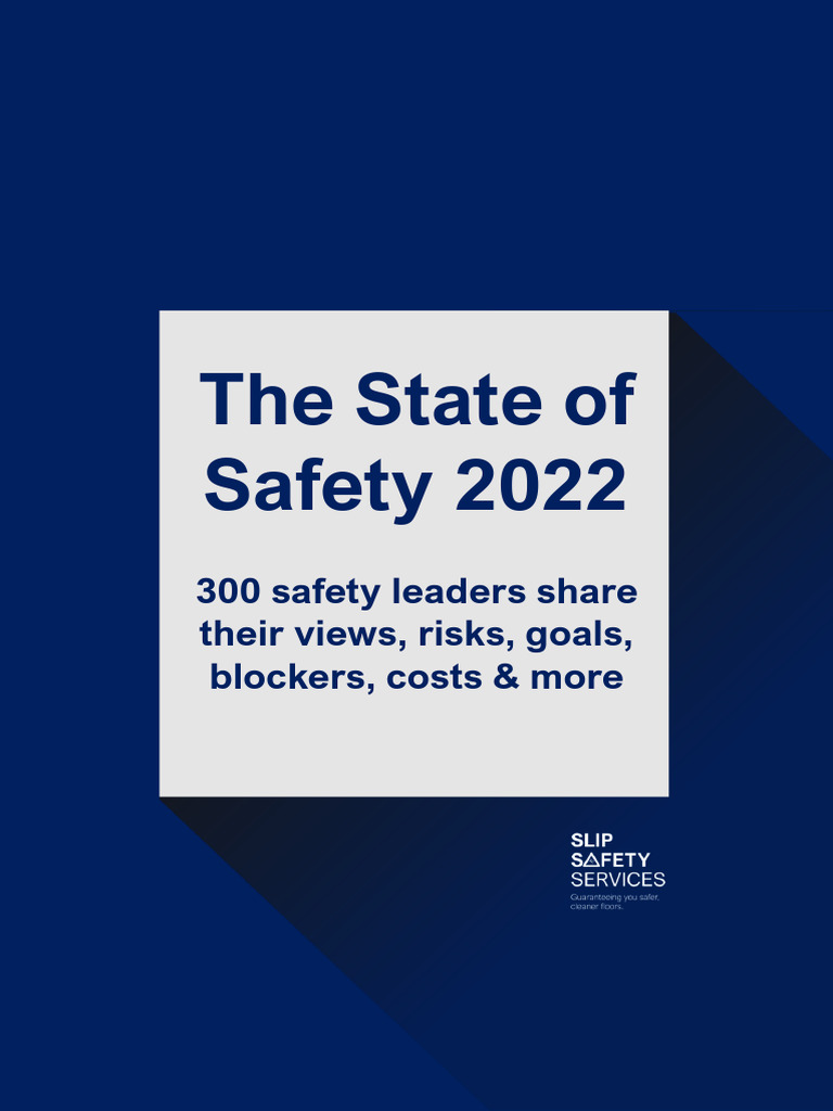 Safety Insights from 300 Leaders 2022 | PDF | Risk | Traffic Collision