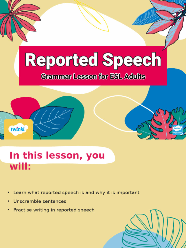 T 1701343985 Reported Speech Adults A2 b1 - Ver - 3 | PDF | Grammatical Tense | Semantic Units