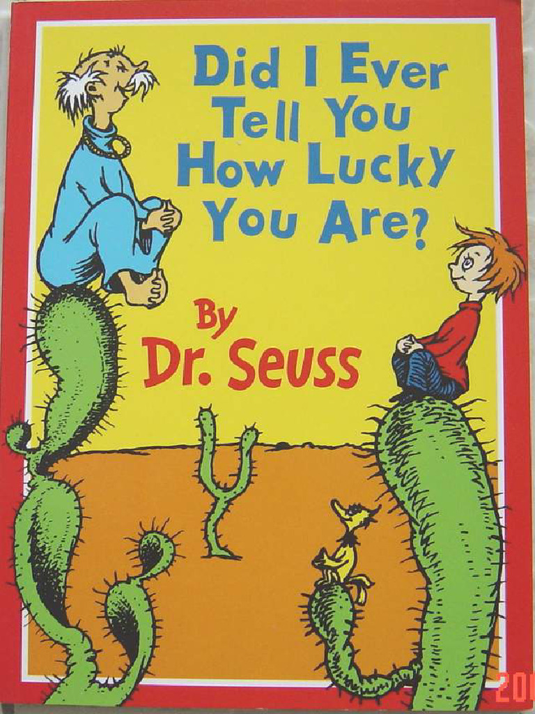 Did I Ever Tell You How Lucky You Are | PDF