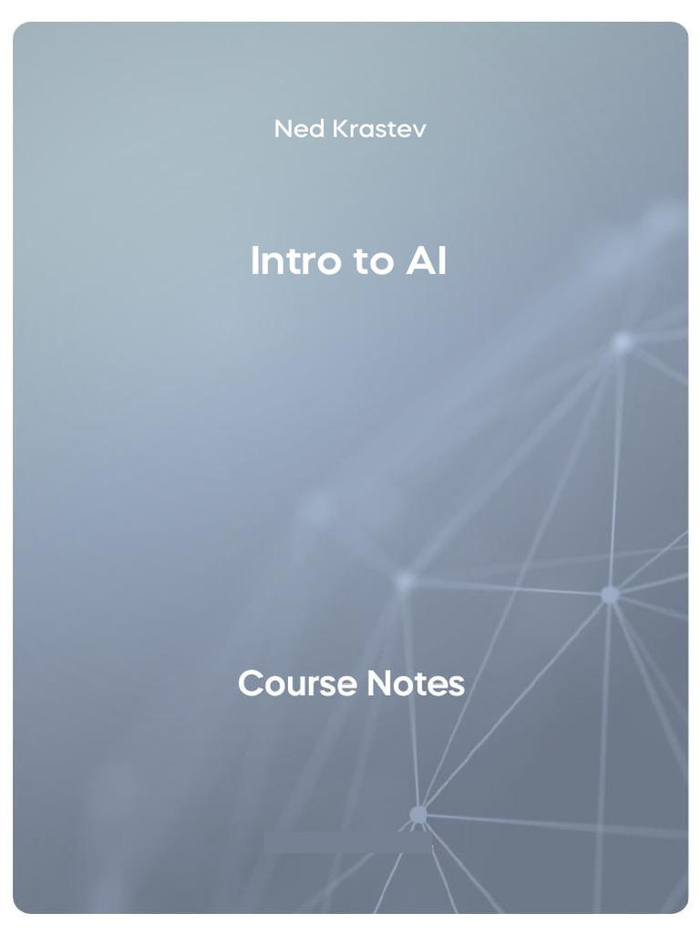 Intro to AI - Course notes | PDF | Artificial Intelligence ...